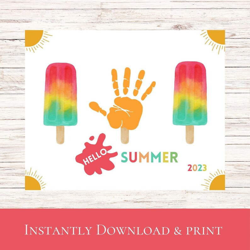 Hello Summer Popsicle Handprint Art Summer Kids Activity Summer Print ...