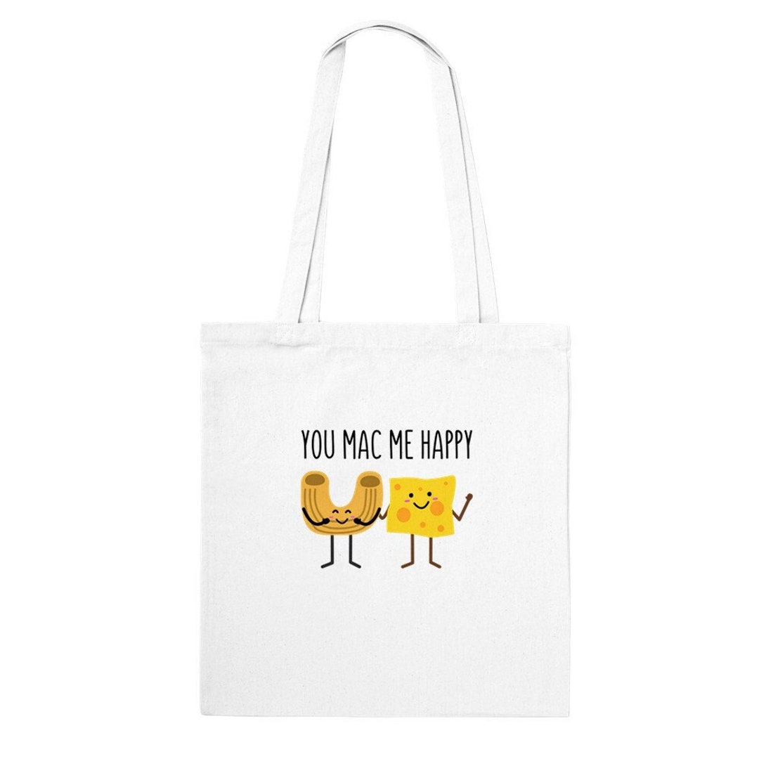 You Mac Me Happy, Mac and Cheese Tote, Funny Tote Bag, Gift for Her Him ...