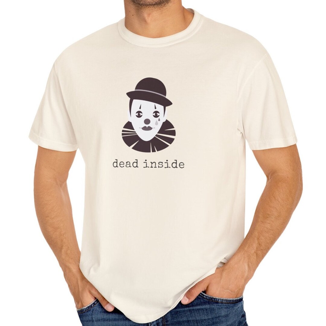 Clowncore Shirt - Dead Inside Mime Gift for Her, Funny Graphic Tee ...