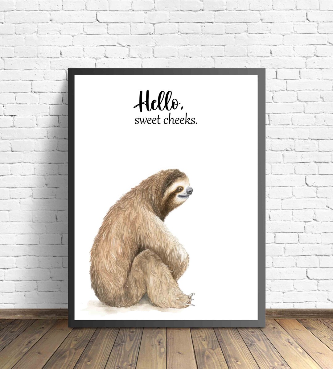 Sloth hello, Sweet Cheeks Bathroom Art Print Poster, Sloth Wall Art ...