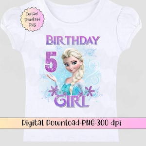 Frozen 5th Birthday PNG, Elsa Birthday Girl, Iron on Image for DTF ...