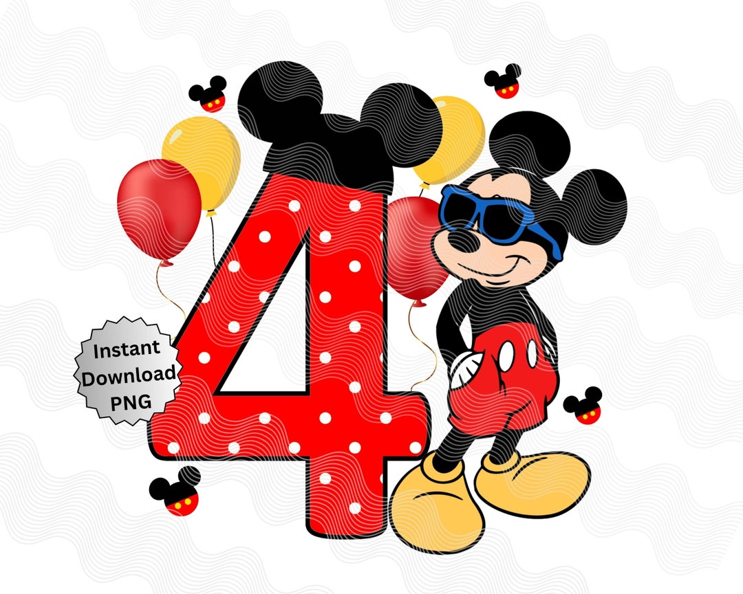 Mickey Mouse Png, 4th Birthday PNG, Mickey Birthday Graphic, Mickey ...
