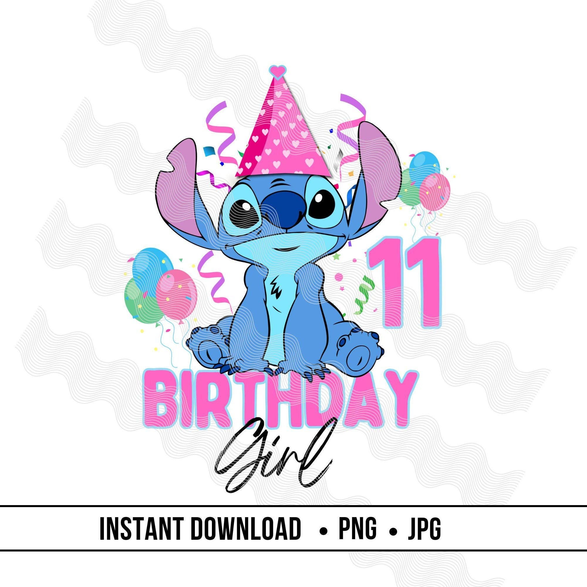Stitch 11th Birthday PNG, Birthday Girl Stitch Digital Image, Lilo and ...