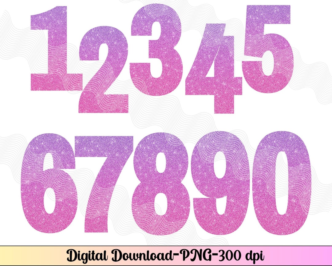 Glitter Numbers for Sublimation, Birthday Numbers Glitter PNG, Birthday ...