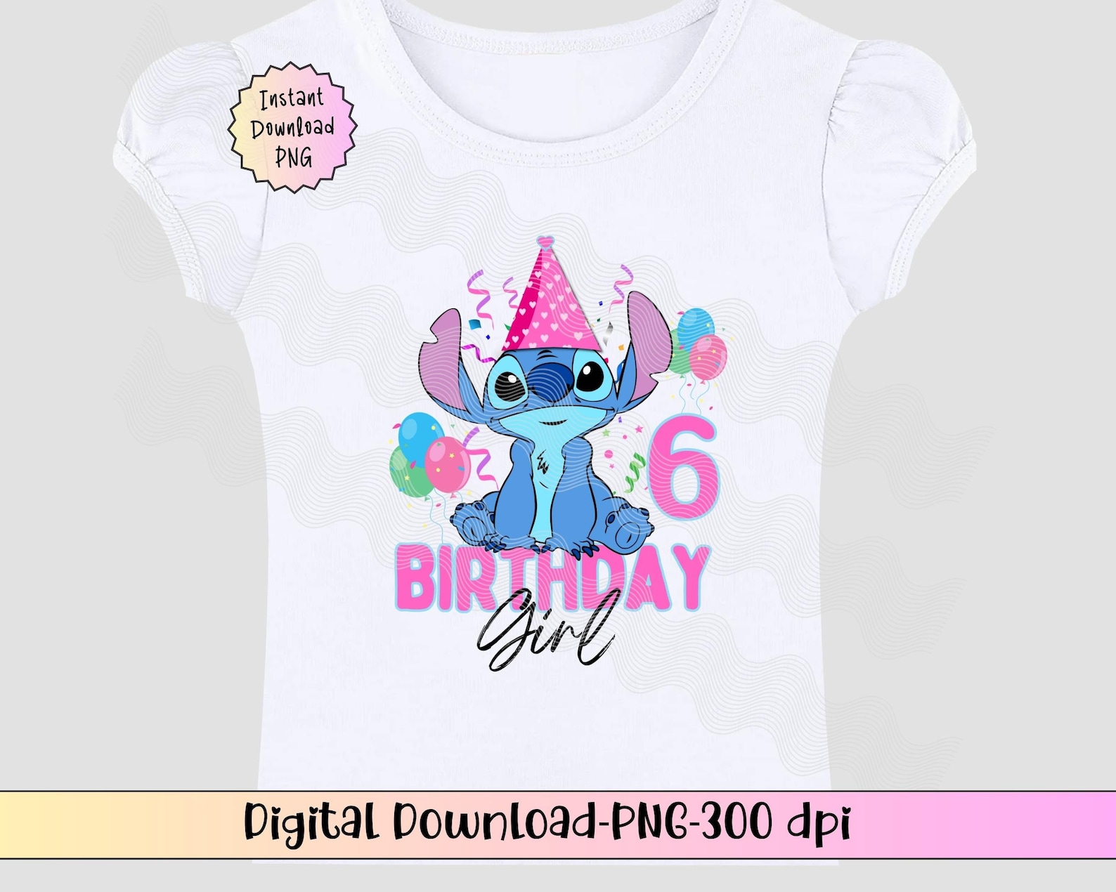 Stitch 6th Birthday PNG, Birthday Girl Stitch Digital Image, Lilo and ...