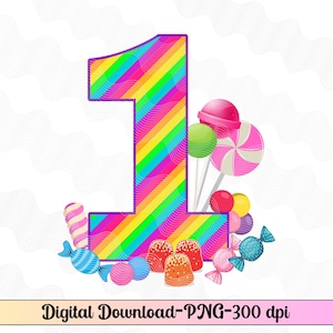Candyland 1st Birthday, Rainbow Candy Theme 1st Birthday Png, Sweet to ...