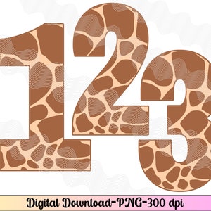 Giraffe Numbers Png, Numbers for Sublimation, Birthday Numbers PNG ...