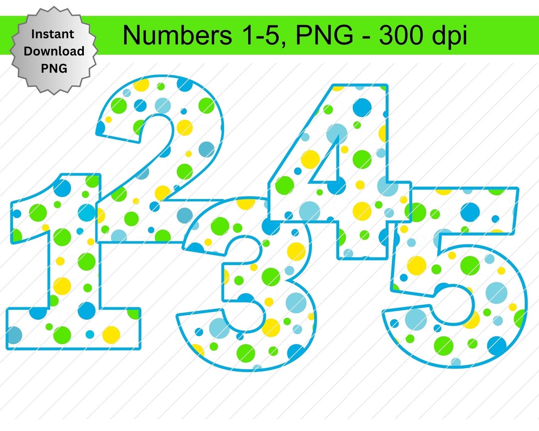 Birthday Numbers 1-5 PNG, Iron on Numbers, Polka Dot Numbers, Primary ...