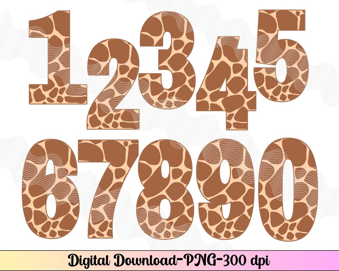 Giraffe Numbers Png, Numbers for Sublimation, Birthday Numbers PNG ...
