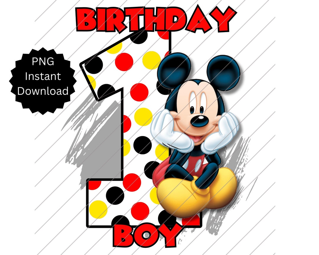 Mickey Mouse Png, 1st Birthday PNG, Mickey Birthday Graphic, Mickey ...