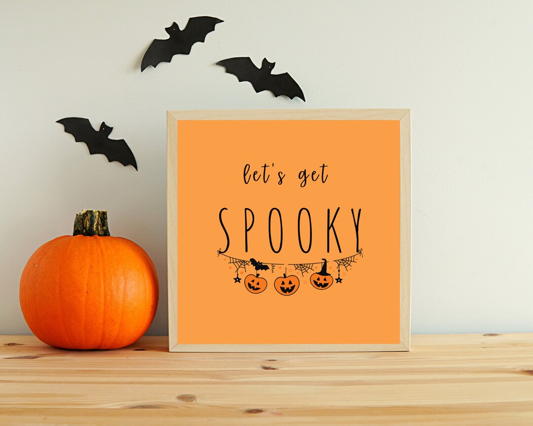 Let's Get Spooky Halloween Wall Decor, Cute Halloween Wall Decor, Fall ...