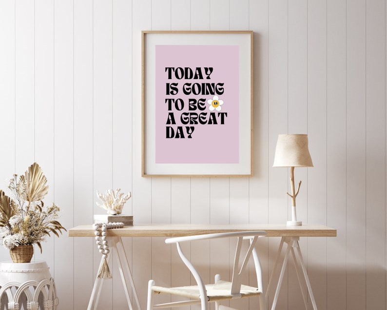 Today is Going to Be A Great Day Wall Sign, Inspirational Wall Decor ...