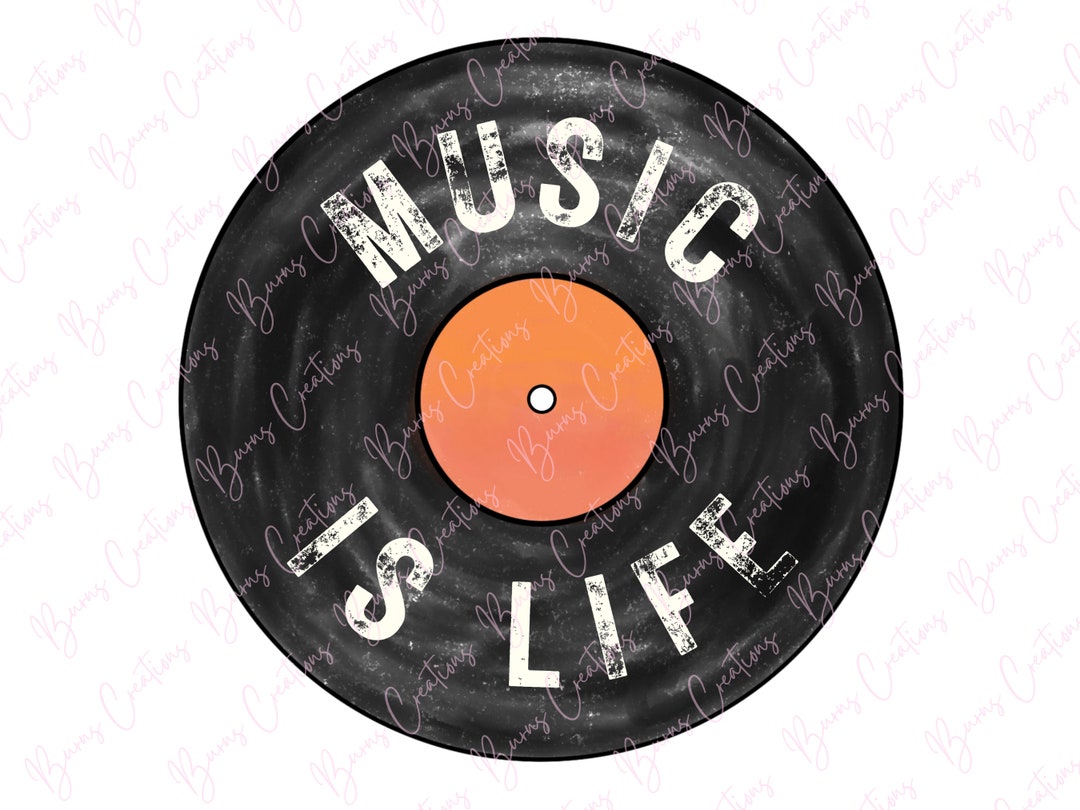 Music is Life PNG, Vintage Record Sublimation Design, Retro Record ...