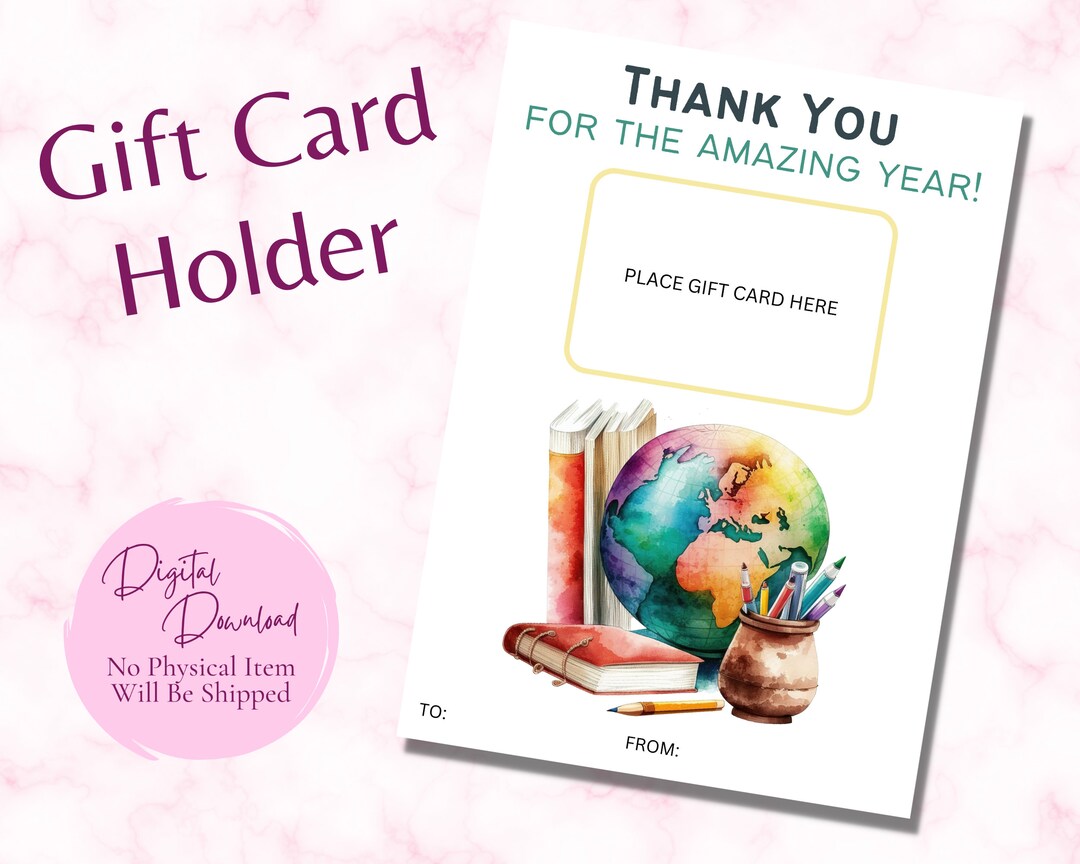 End of Year Teacher Appreciation Gift, Printable Gift Card Holder, Last ...