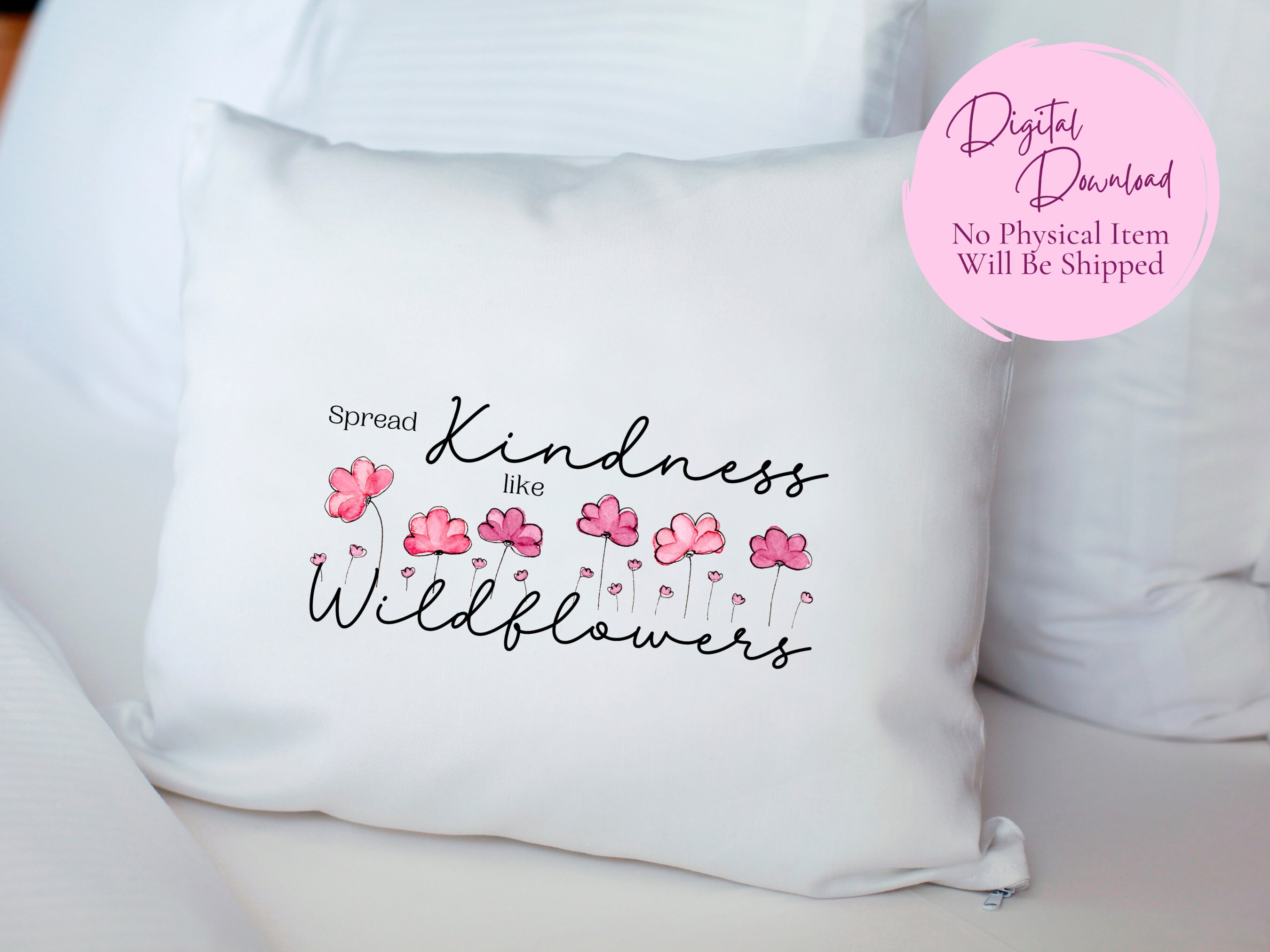 Spread Kindness Like Wildflowers PNG, Be Kind Sublimation, Kindness ...