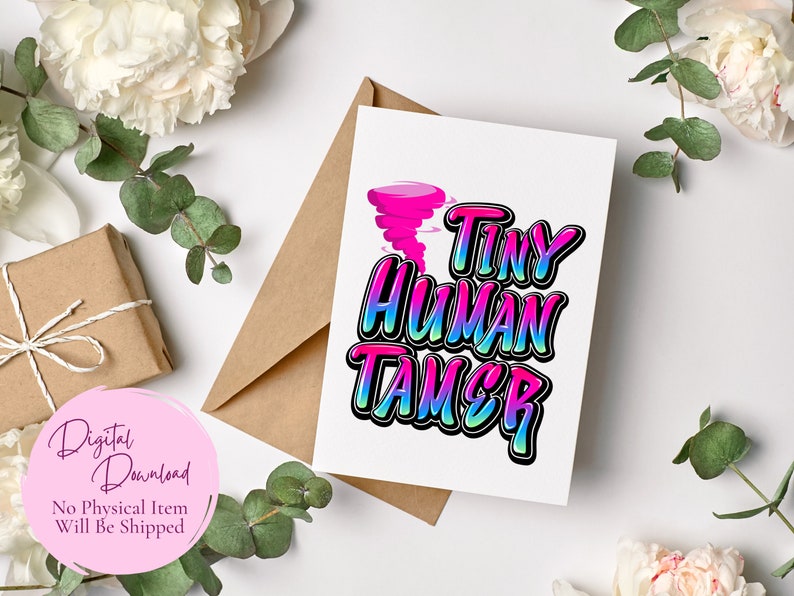 Tiny Human Tamer PNG, Teacher Sublimation Design, Mom Sublimation PNG ...