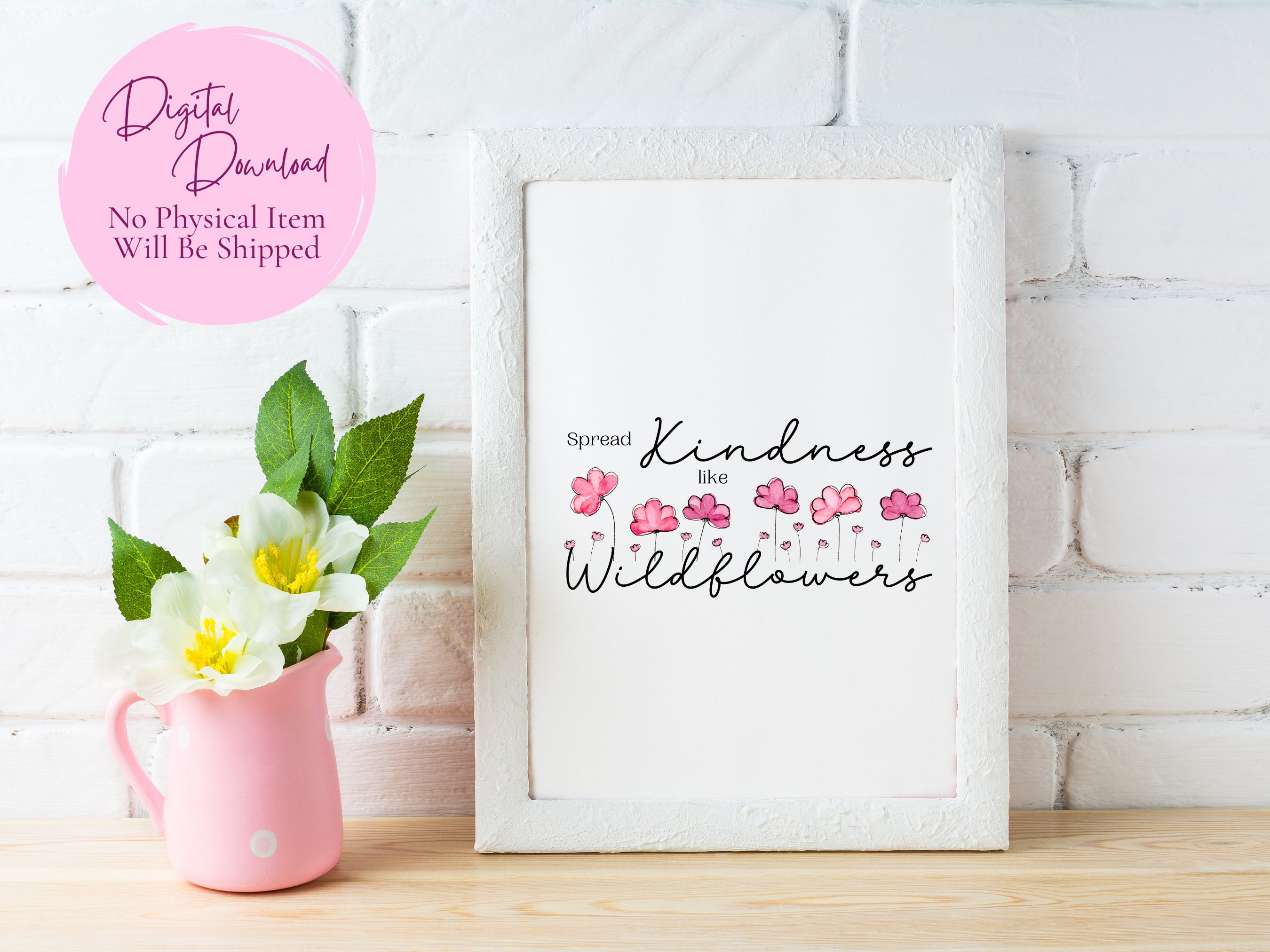 Spread Kindness Like Wildflowers PNG, Be Kind Sublimation, Kindness ...