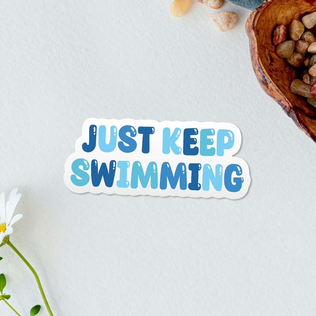 Just Keep Swimming Sticker Finding Nemo Stickers Movie Quote Stickers ...