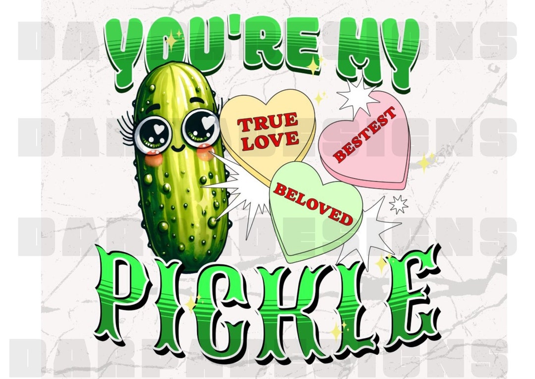 Cute Pickle Valentine's Day Digital Art, You're My Pickle Love ...