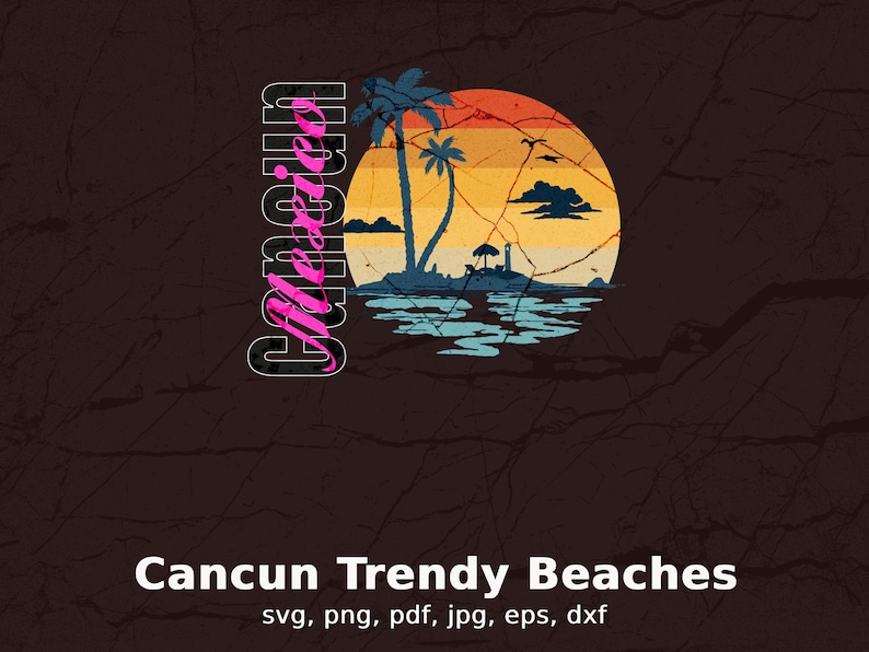 Cancun Png, Cancun Svg, Cancun Digital Download, Cancun Beach Cut File ...