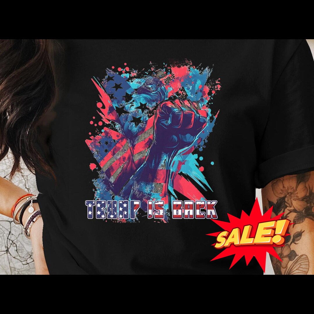 Pro Trump T-shirt, Trump is Back Design, Patriotic Trump Supporter ...