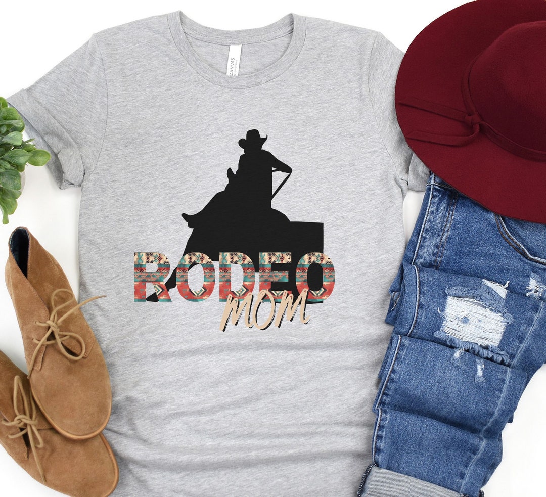 Rodeo Mom T Shirt, Barrel Racing Mom Shirt, Gifts for Rodeo Moms, Rodeo ...