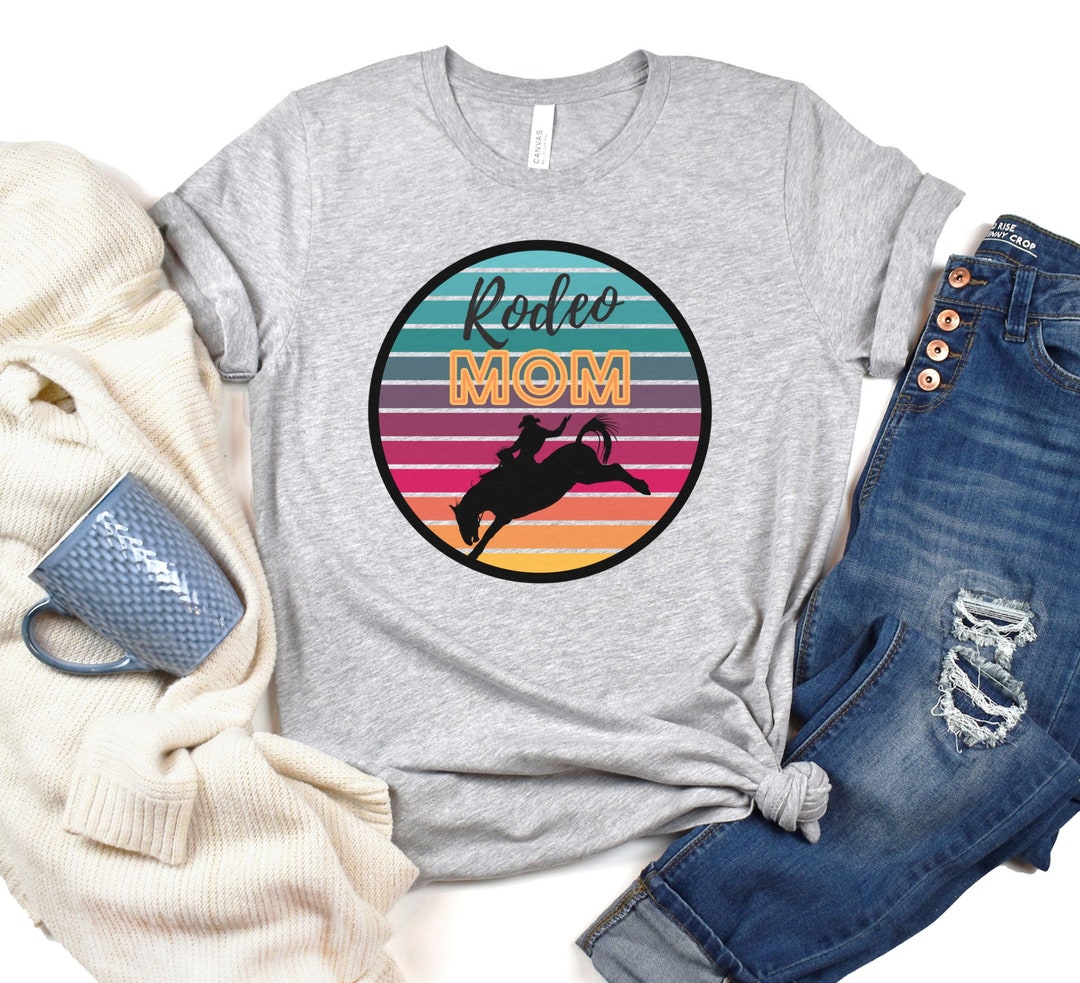 Saddle Bronc Mom Shirt, Rodeo Mom Shirt, Gifts for Rodeo Mom, Rodeo ...