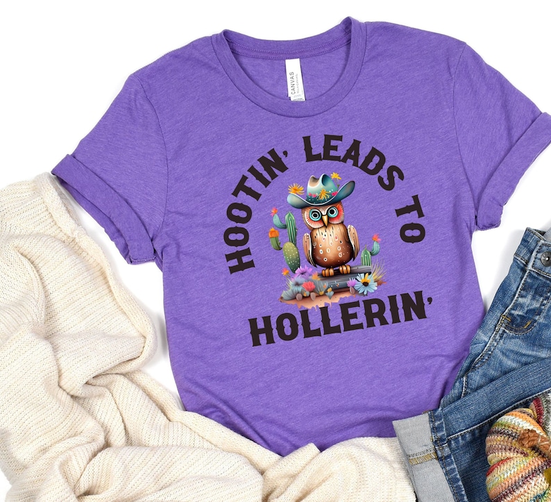 Hootin' Leads to Hollerin' T-shirt, Cowboy Owl Shirt, Western Owl Tee ...