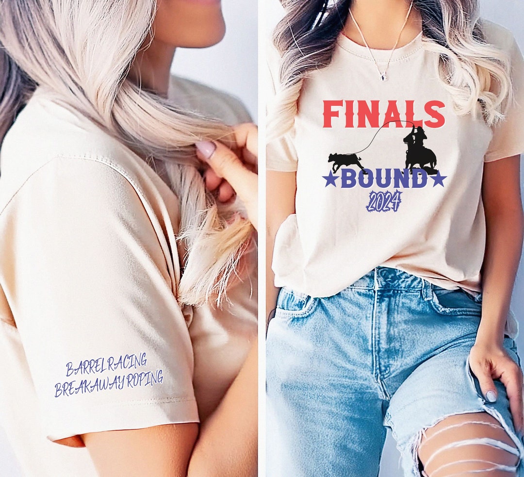 Finals Bound T-shirt, Breakaway Shirt, High School Rodeo Tee, Junior High Rodeo Shirt, Cowgirl ...