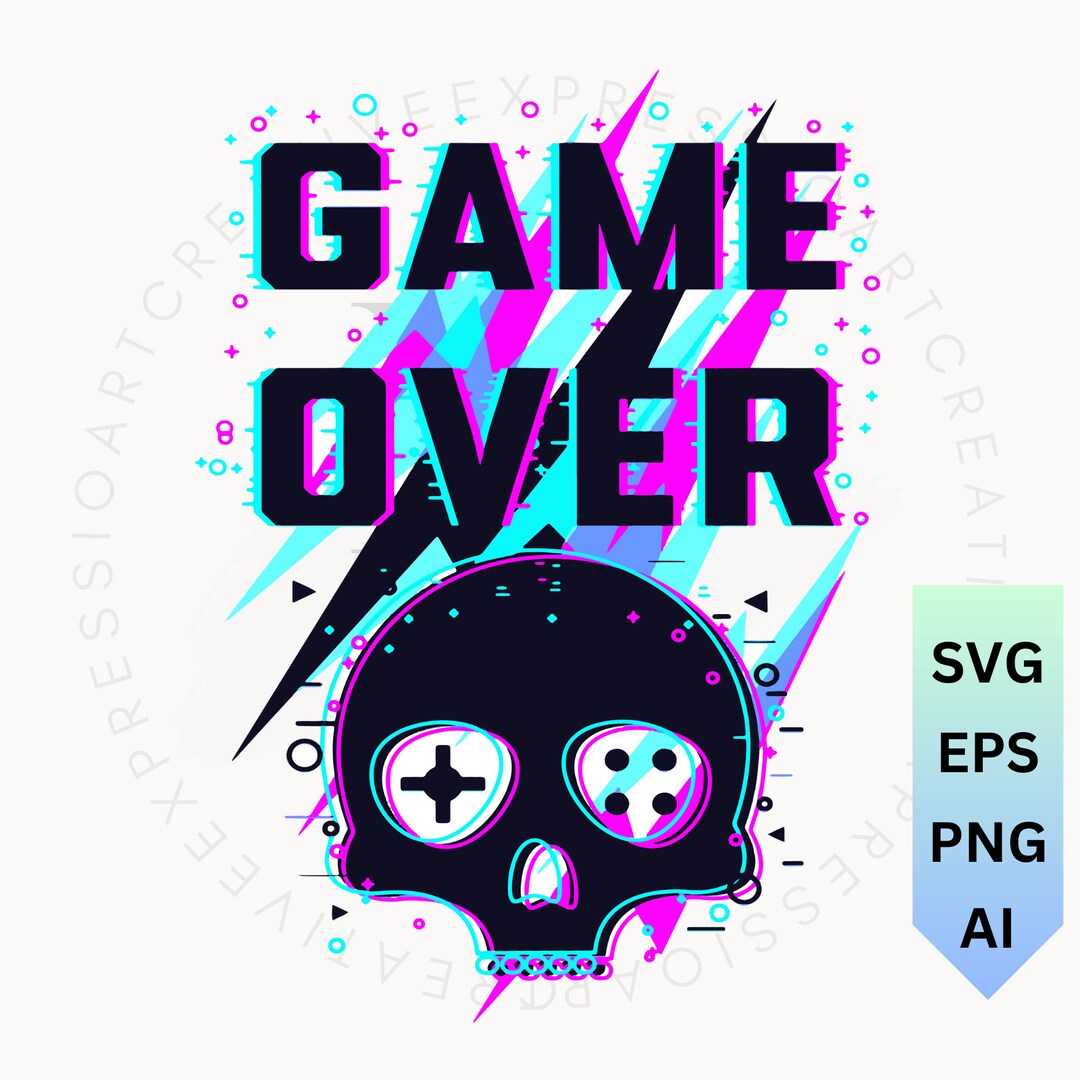 Game Over SVG PNG, Svg Cut Files for Cricut, Self Love, Gaming Svg ...