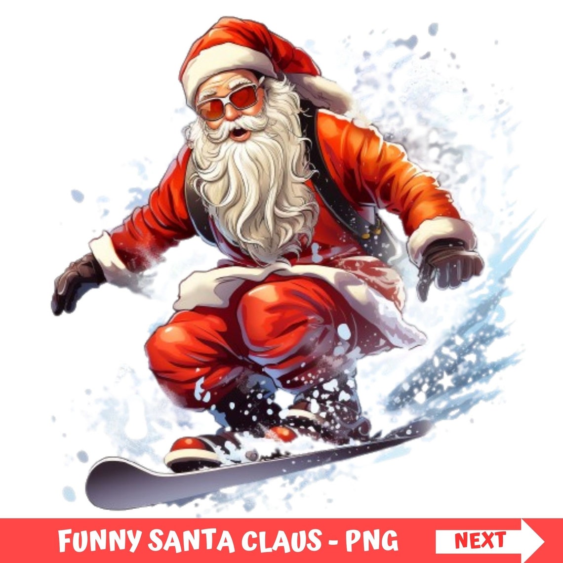 Snowboard Christmas Png Funny Christmas Png Funny Snowboard Shirt Santa ...