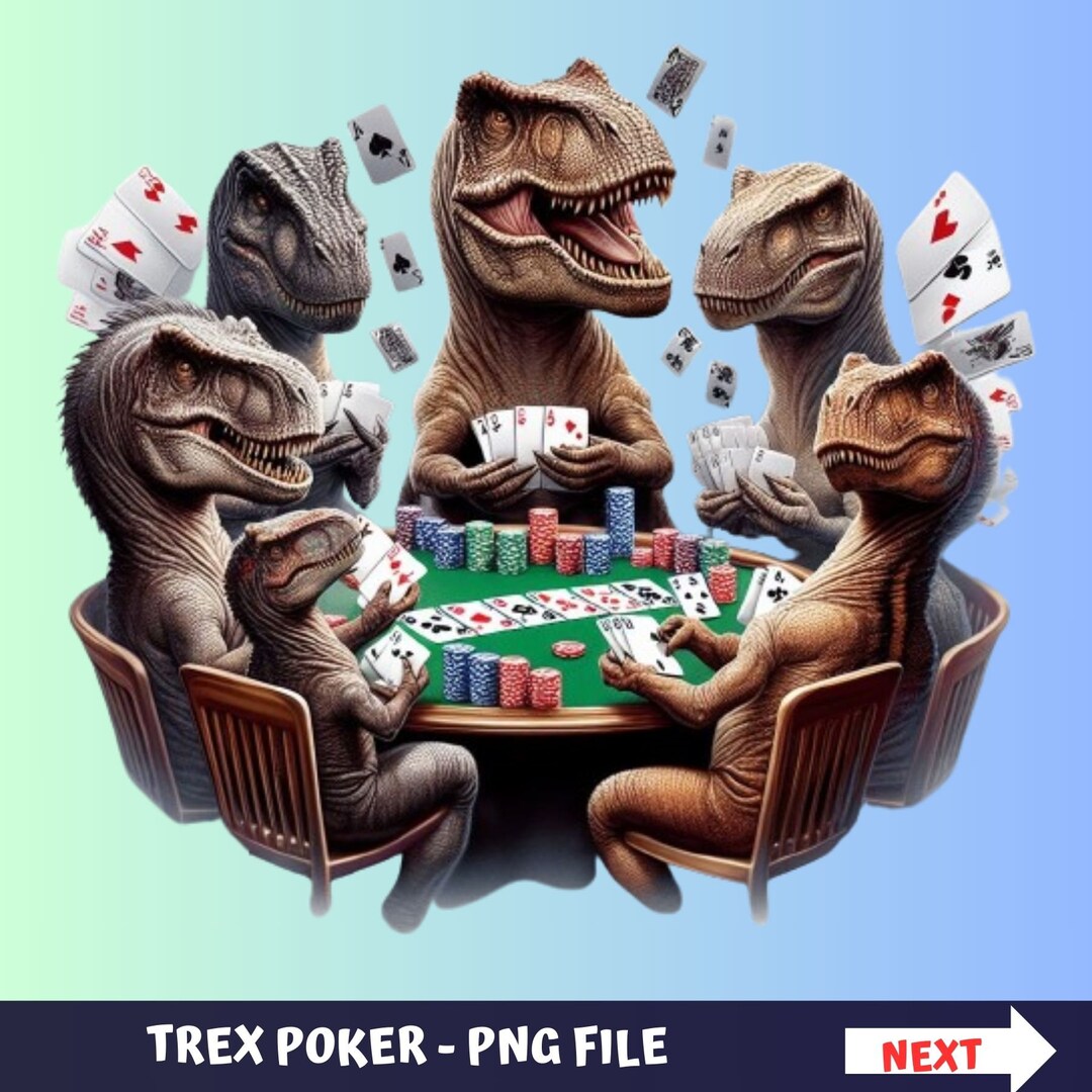 Funny Poker Game Png Funny Trex Poker Png Funny Poker Shirt Trex Shirt ...