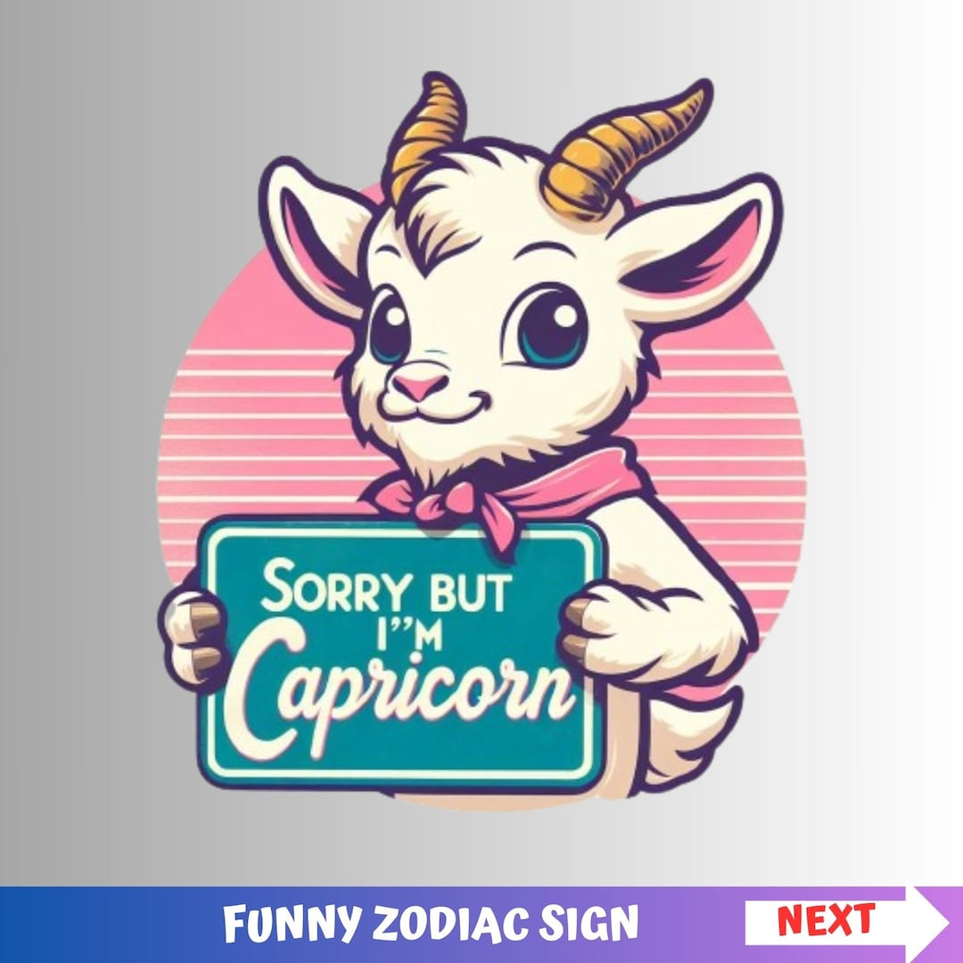 Capricorn Zodiac Signs Png Funny Zodiac Capricorn Sign Astrology ...