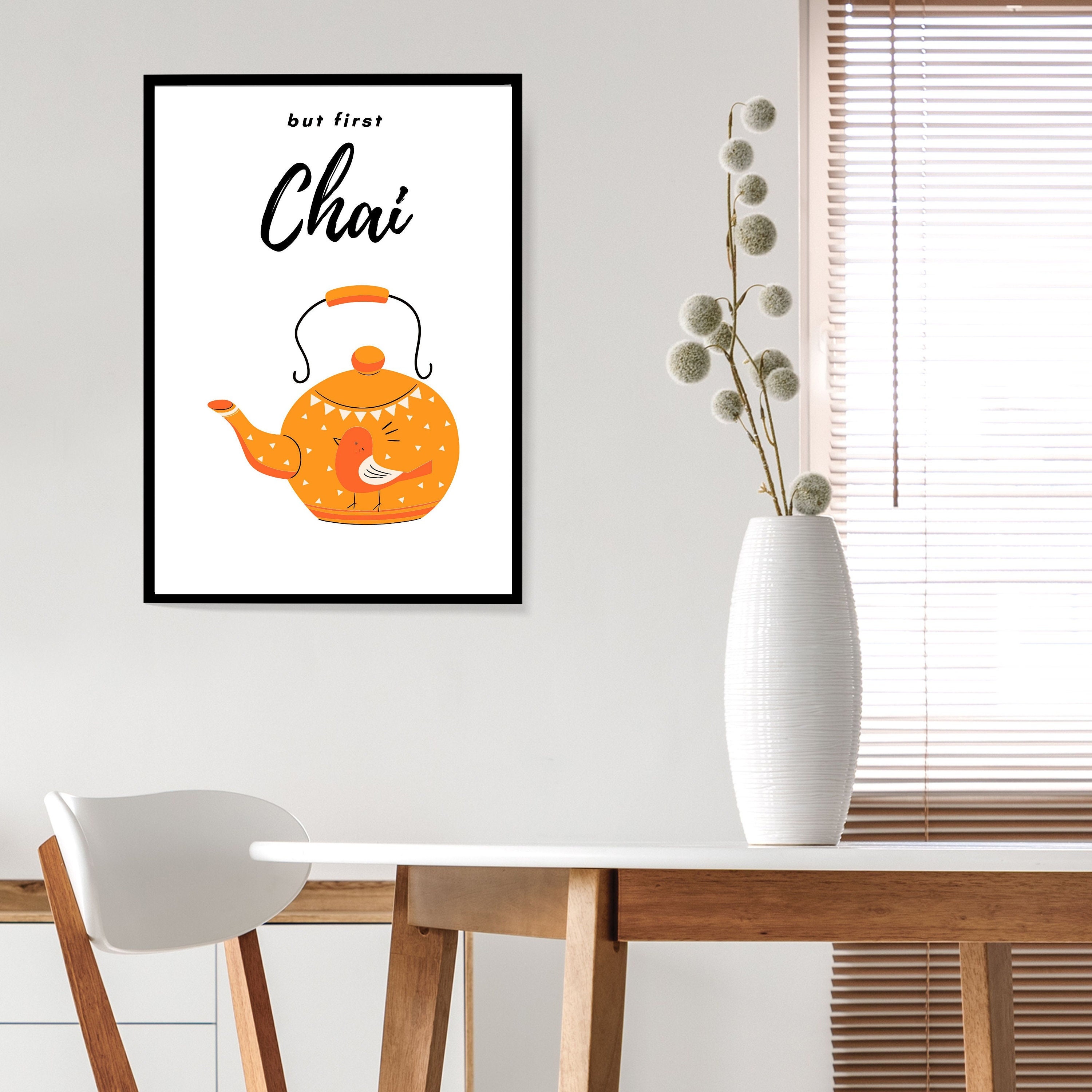 But First Chai Indian Art, Chai Poster, Fun Indian Quote, South Asian ...