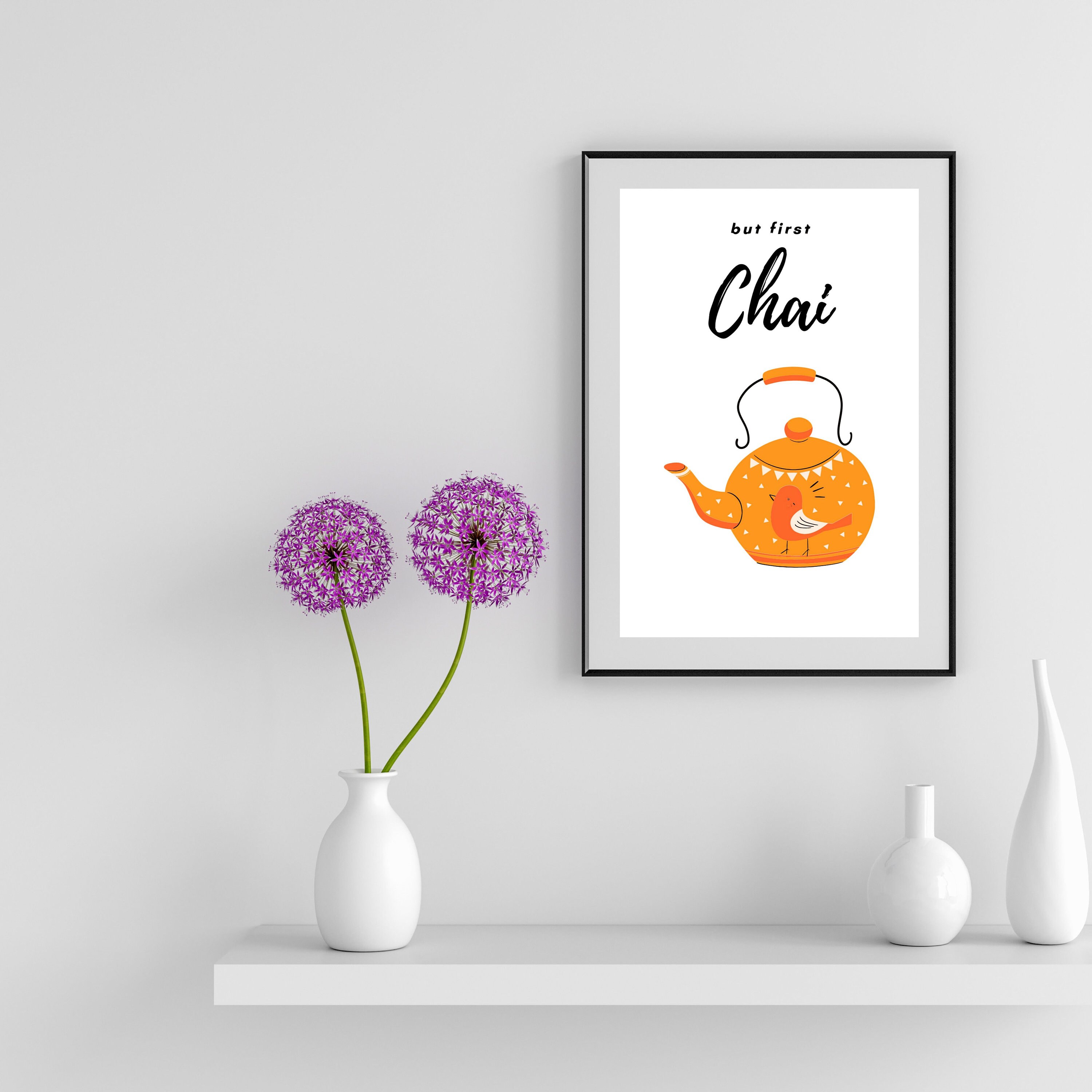 But First Chai Indian Art, Chai Poster, Fun Indian Quote, South Asian ...