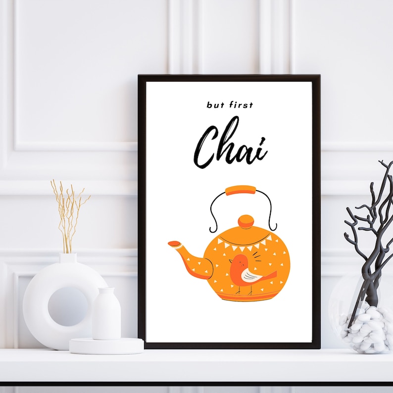But First Chai - Indian Art, Chai Poster, Fun Indian Quote, South Asian ...