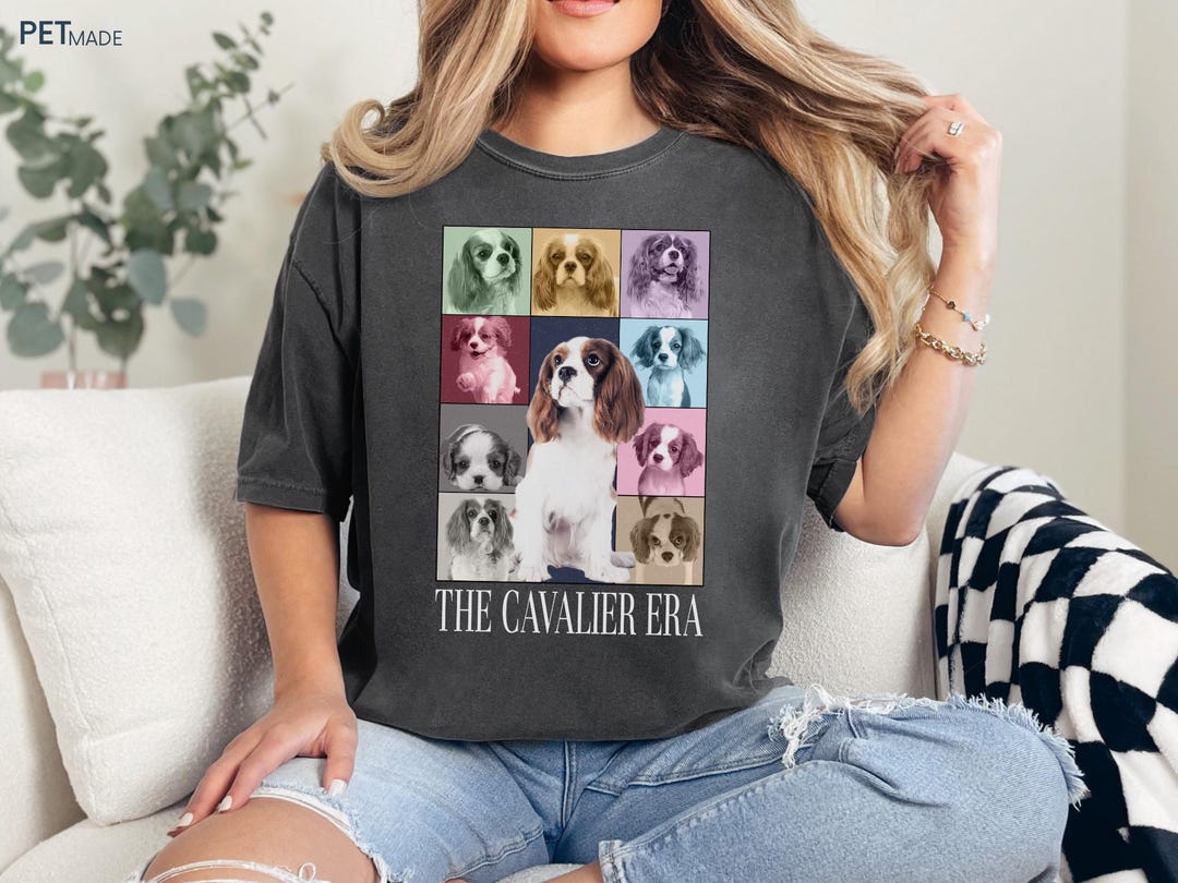 Cavalier Era Shirt, Cavalier King Charles Spaniel Tshirt, Cavalier Era ...