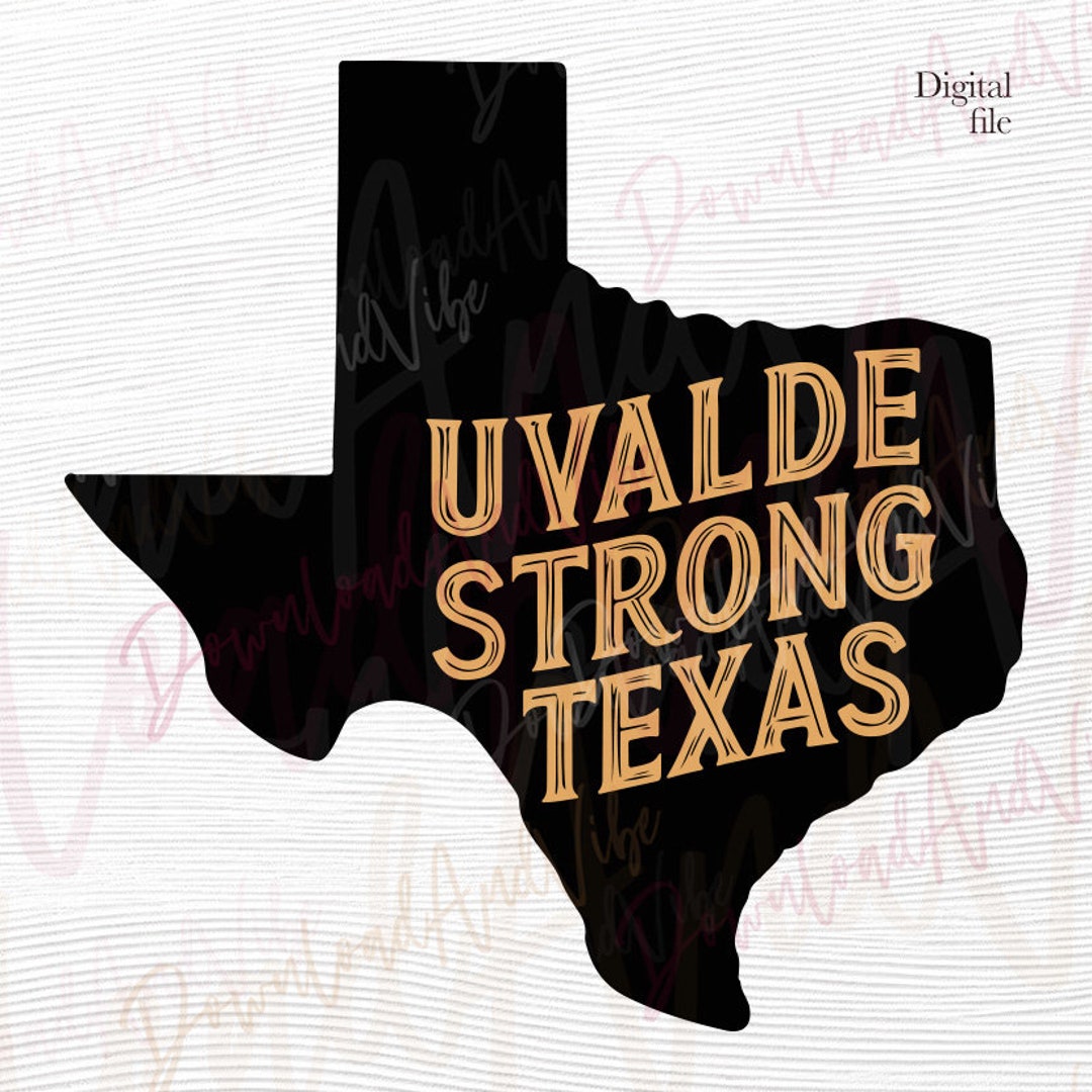 Uvalde Strong SVG, Uvalde Texas SVG, Digital Download, Cut File ...