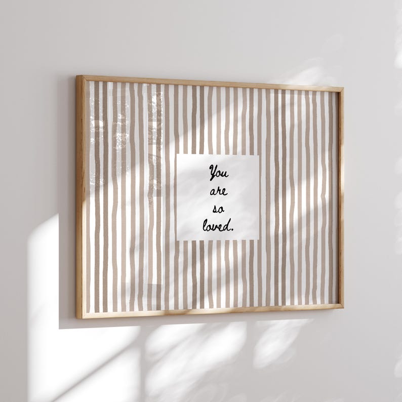 You Are so Loved Neutral Striped Nursery Quote Print: Horizontal Hand ...