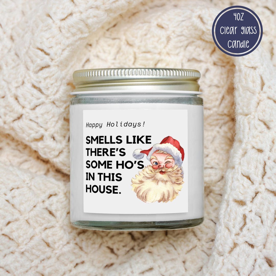 Funny Santa Candle Gift, Smells Like Hos in This House, Stocking ...