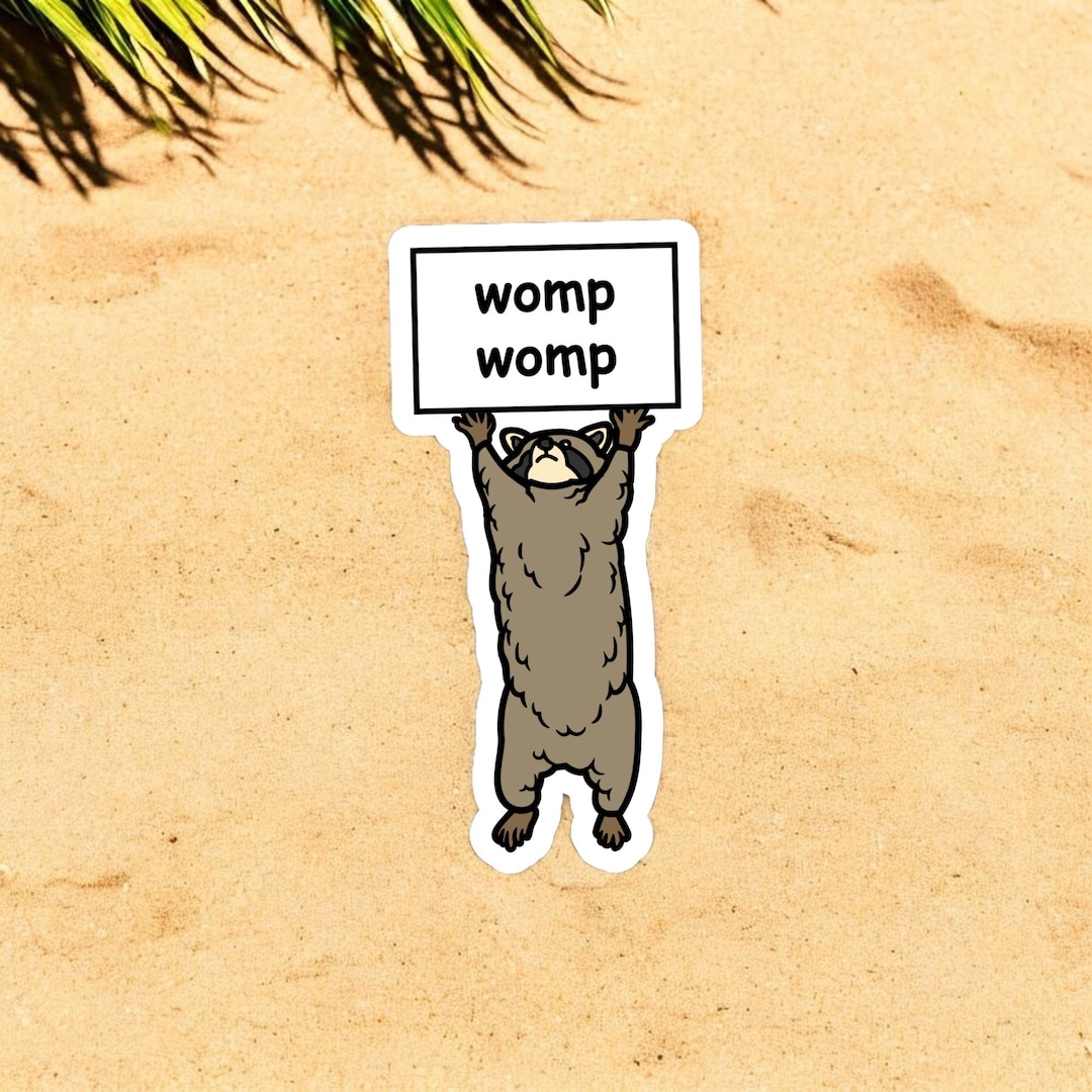 Womp Womp Raccoon Sticker, Funny Meme Gift, Animal Decal, Laptop ...