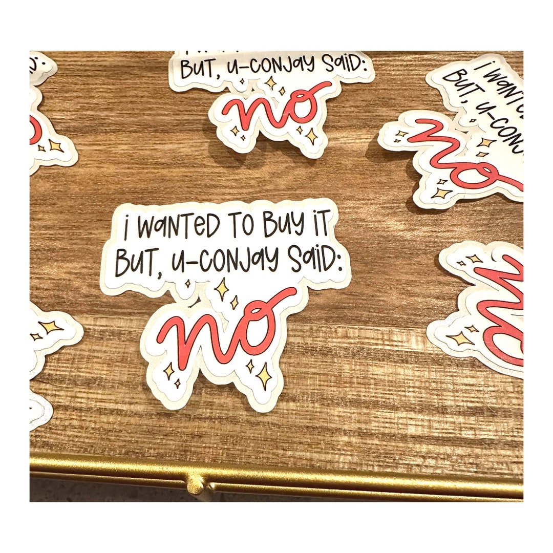 U-conjay Sticker / Financial Sticker / Motivational Sticker / Financial ...