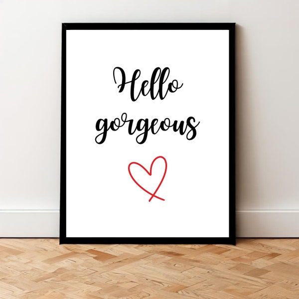 Hello Gorgeous Print - Etsy