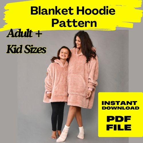 Cozy Hooded Blanket Sewing Pattern, Adult + Kid Sizes Pattern, DIY, PDF ...