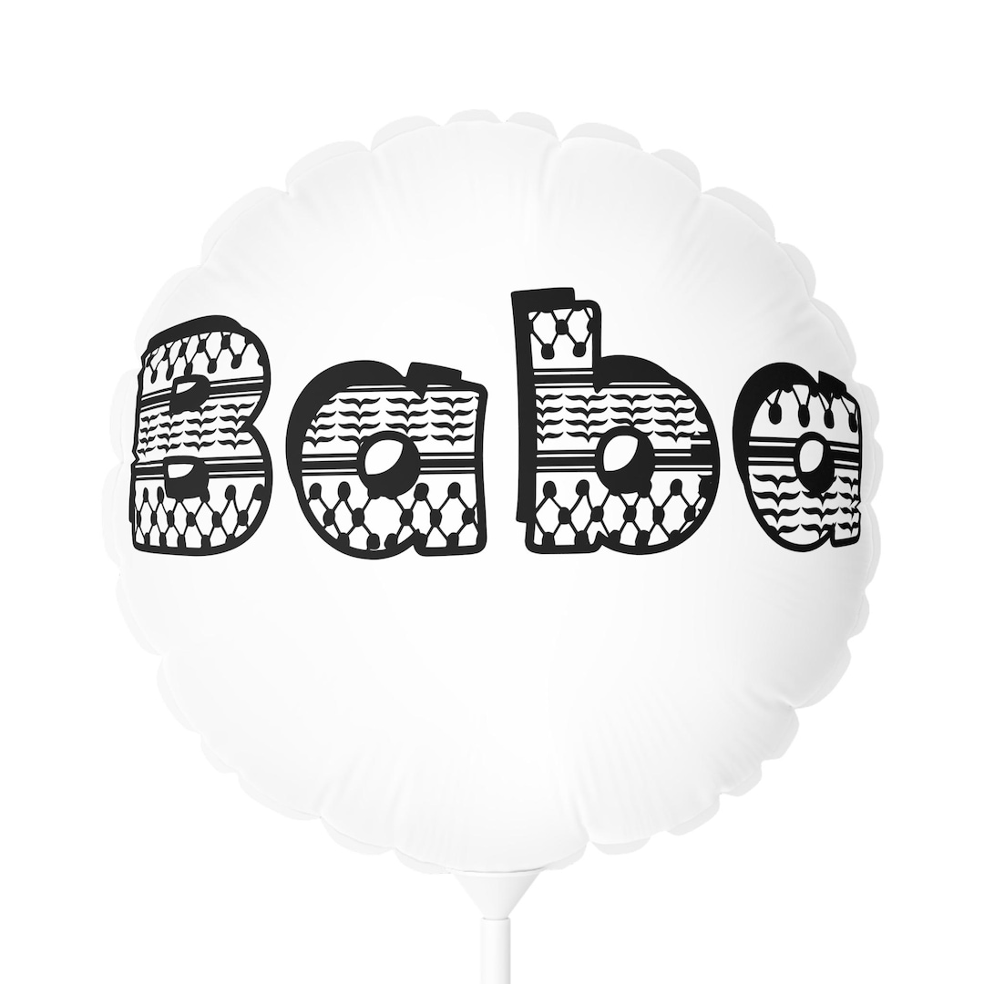 Balloon - Keffiyeh Print - Baba Dad in Arabic - 11" - Etsy