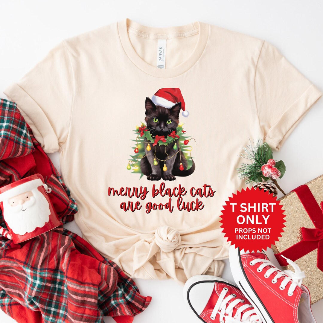Merry Black Cats Are Good Luck Christmas Shirt, Black Cat Christmas ...