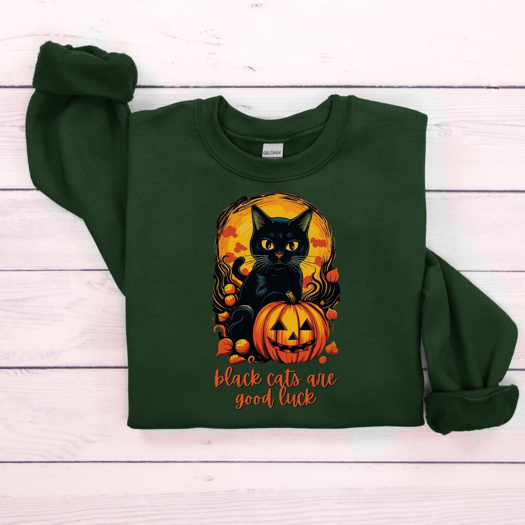 Black Cats Are Good Luck Halloween Sweatshirt, Halloween Sweatshirt ...