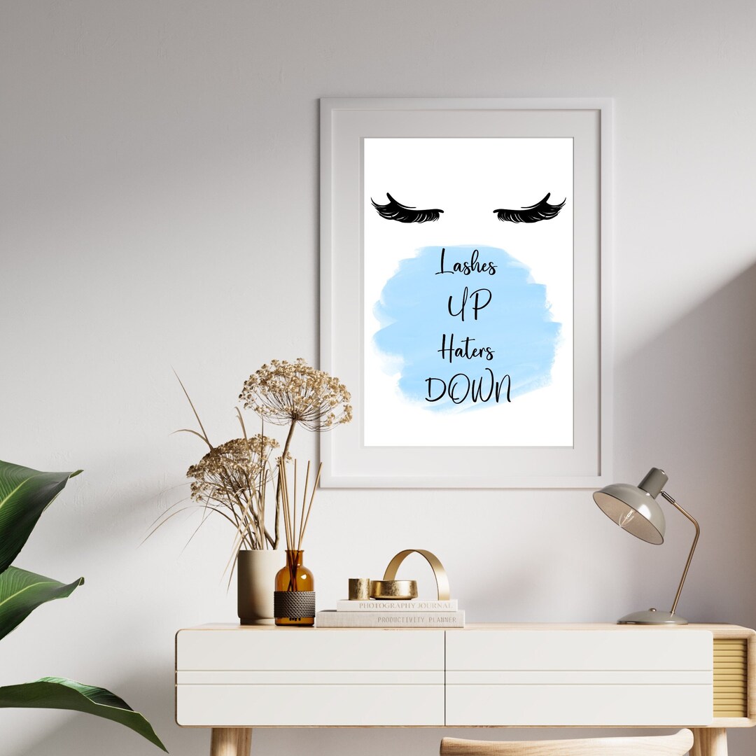 Eyelashes Print Lashes up Hater Down Lash Decor Cute Desk - Etsy