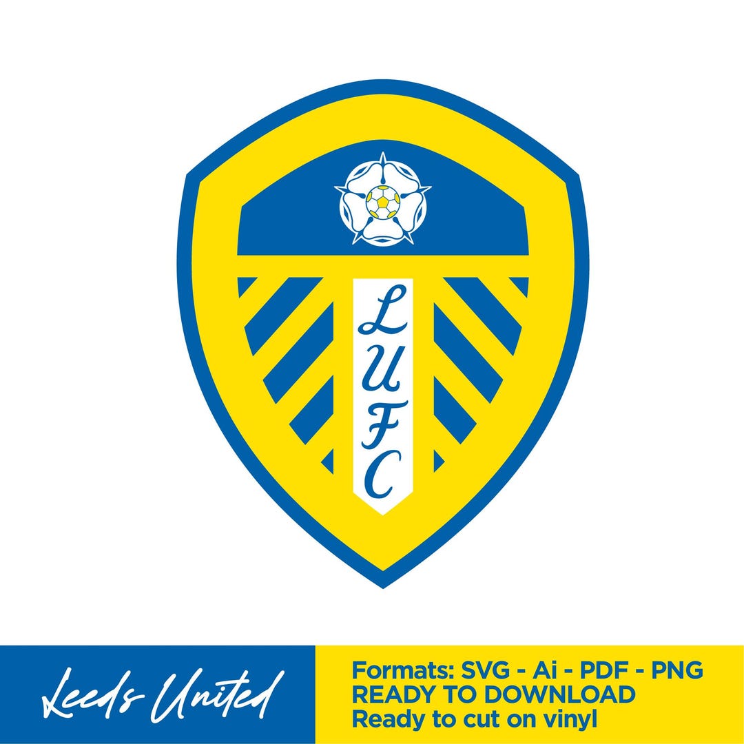 Leeds United Logo SVG Pdf Ai PNG Hi Resolution Ready to Cut on Vinyl ...