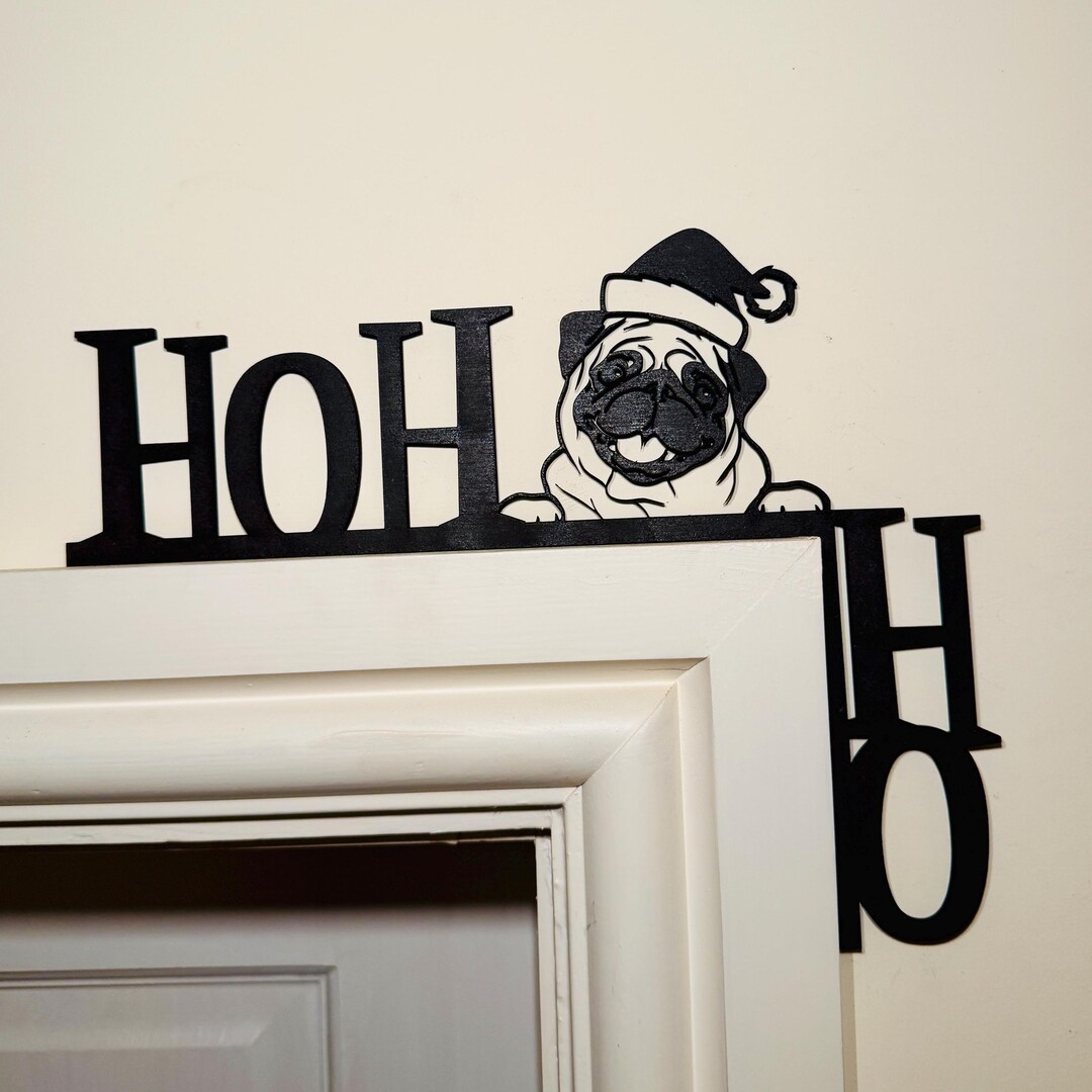 HO HO HO Pug Door Corner Decoration | Christmas Door Topper | Santa Pug ...